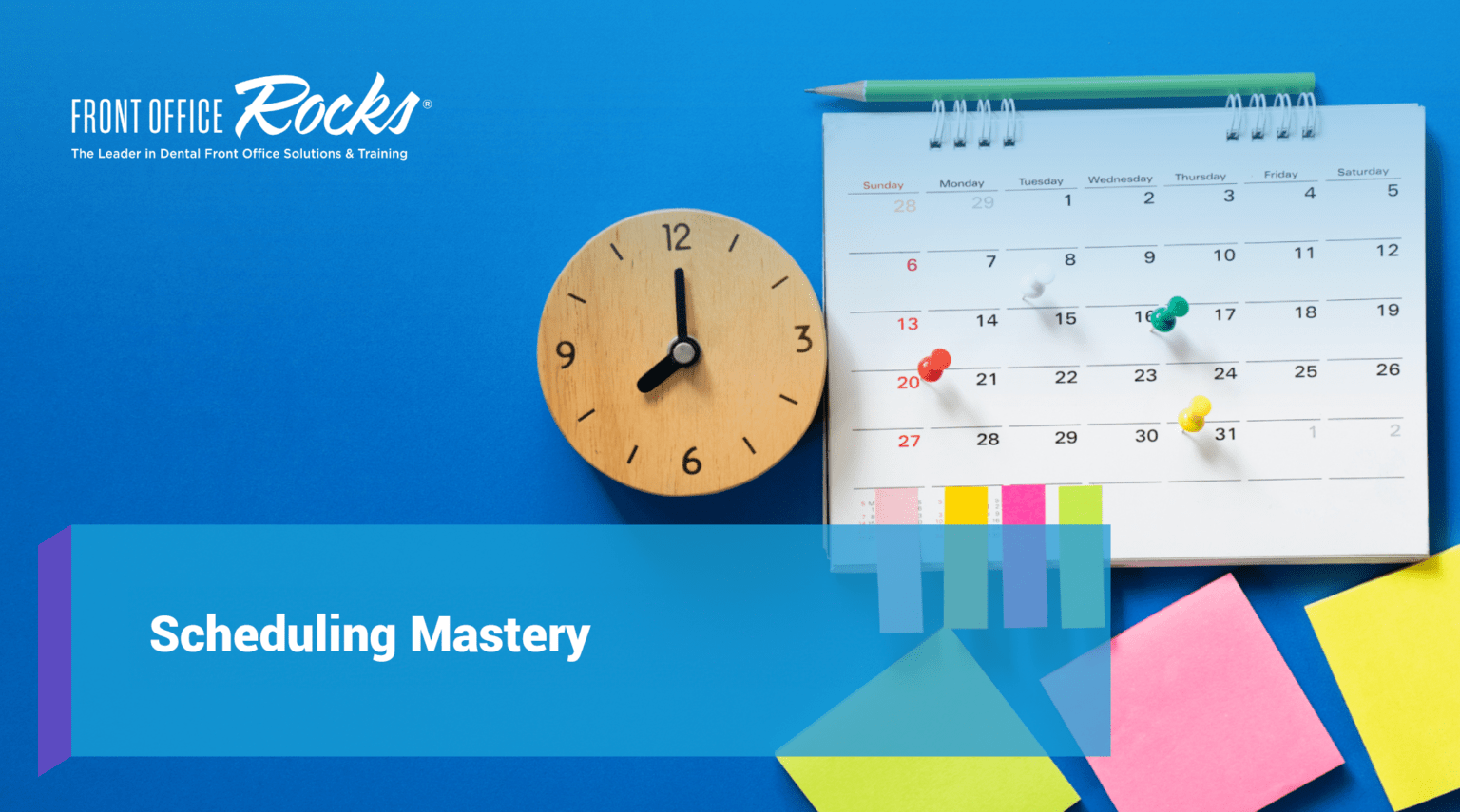Scheduling Mastery – Front Office Rocks